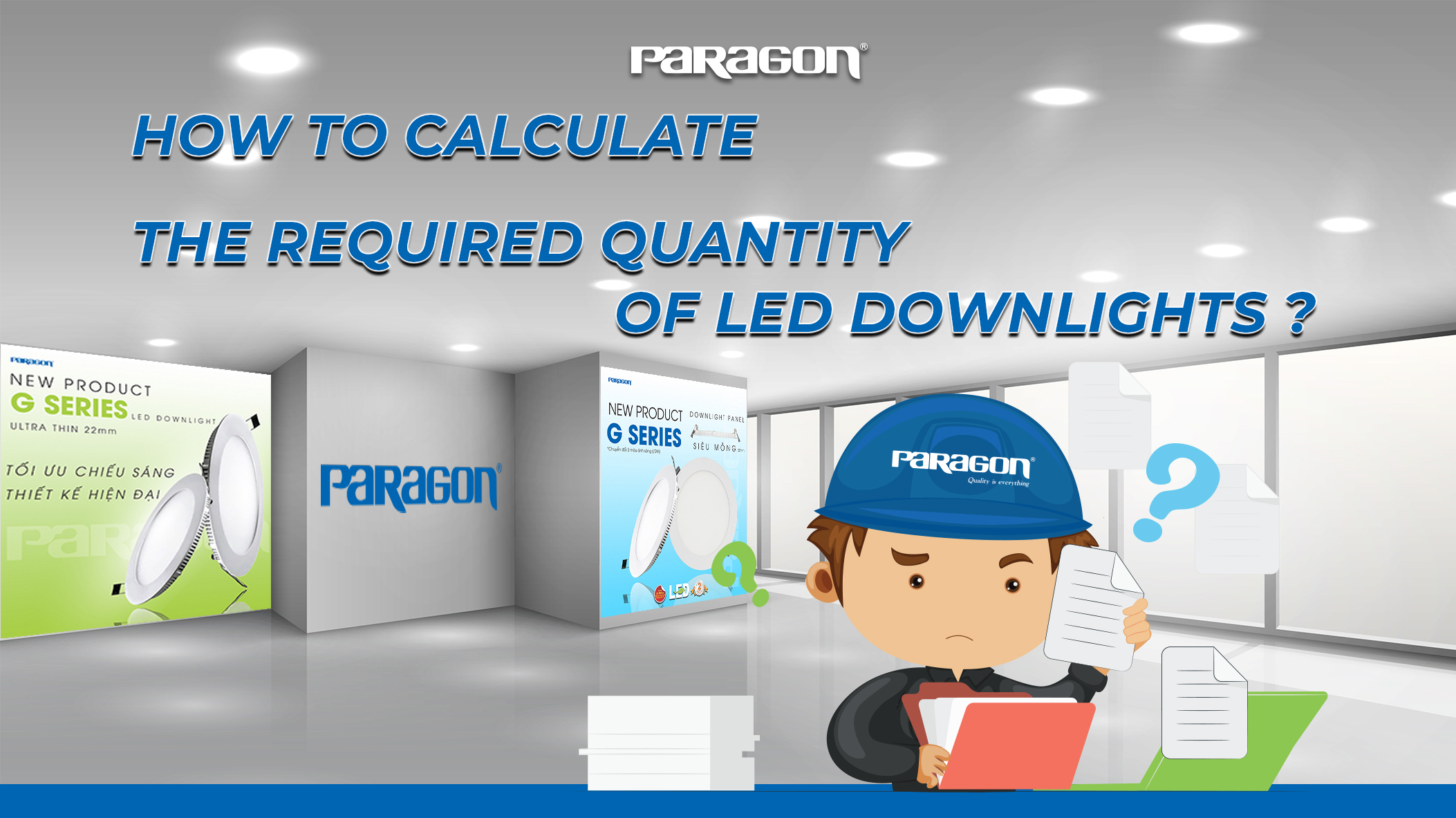 How to calculate the necessary quantity of LED Downlights?